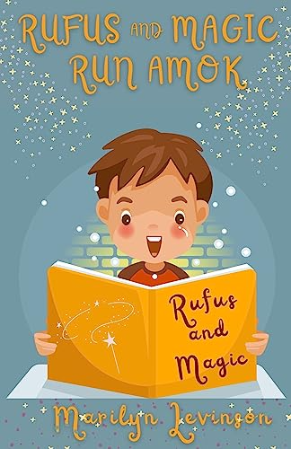 The Return of Rufus: Author Marilyn Levinson Talks About Her Magical ...