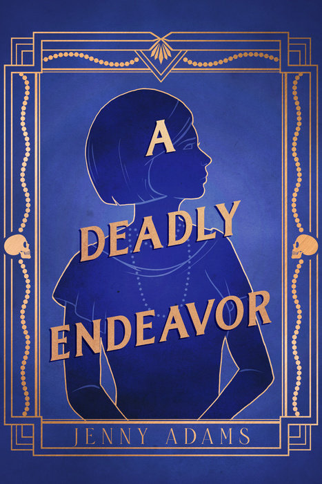 Jenny Adams Releases Her Debut Historical Mystery, A DEADLY ENDEAVOR | Lynn Slaughter